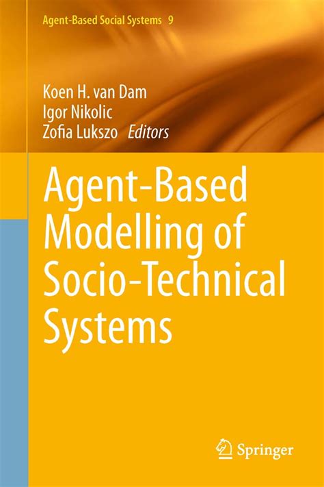 Agent Based Modelling Of Socio Technical Systems Ebook By Epub Rakuten Kobo Greece