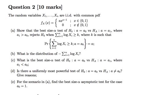 Solved Question 2 10 Marks The Random Variables Xi Xn
