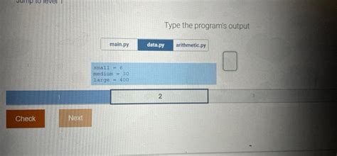 Solved Jump To Level 1 Type The Programs Output Mainpy