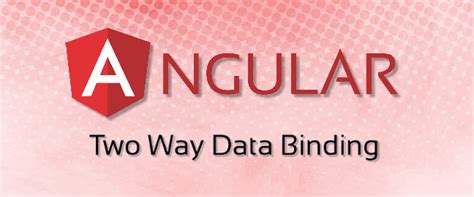 Two Way Data Binding And Pipes In Angular Discoversdk Blog