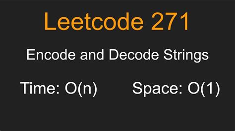 Encode And Decode Strings Leetcode 271 Python Youtube