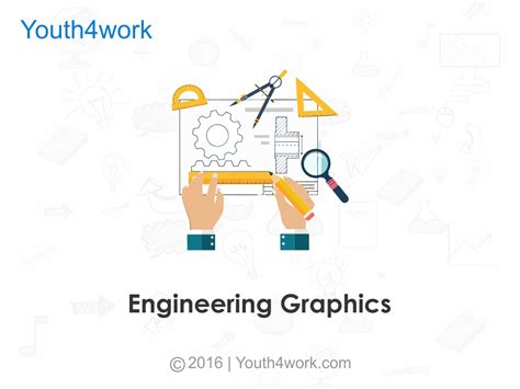 Engineering Graphics Engineering Graphics