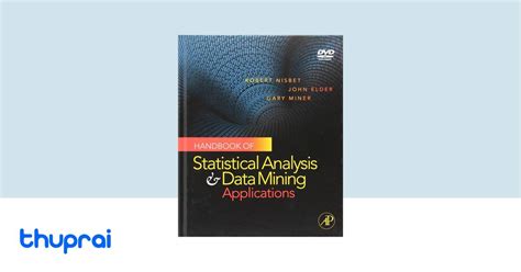 Buy Handbook Of Statistical Analysis And Data Mining Applications In Nepal Thuprai