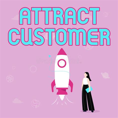 Handwriting Text Attract Customer Word For To Bring More Customers Or Clients To Your Store Or