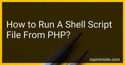 How To Run A Shell Script File From Php In 2024