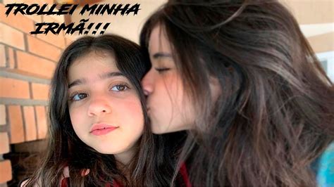Trollei Minha Irmã Com O Menino Que Ela Gostava Youtube