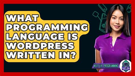 What Programming Language Is Wordpress Written In Next Lvl