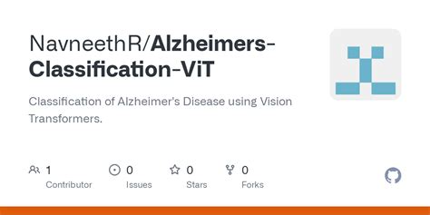 Alzheimers Classification Vitvitmodelipynb At Main · Navneethr