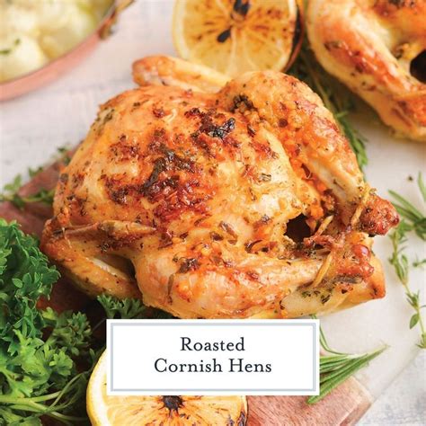 Roasted Cornish Hens With A Herb Garlic Butter Sauce Recipe