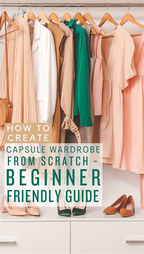 How To Build A Capsule Wardrobe 6 Tips For Creating Your Own Capsule