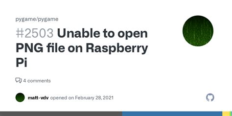 Unable To Open Png File On Raspberry Pi · Issue 2503 · Pygamepygame