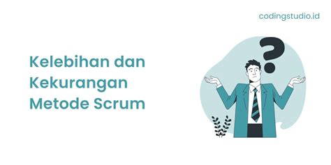Metode Scrum Adalah Pengertian Manfaat Dan Contohnya