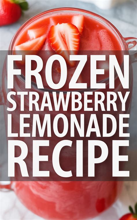 Frozen Strawberry Lemonade Recipe Dreams Genius