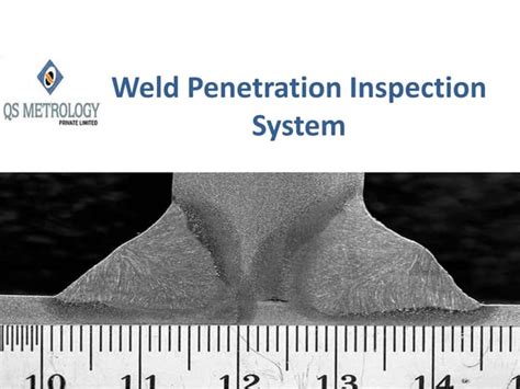 Weld Penetration Measurement System Pptx