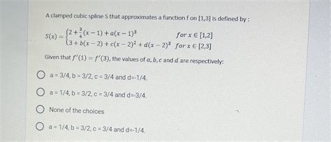 solved a clamped cubic spline s that approximates a function