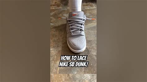 Best Way To Loose Lace Nike Sb Dunk Lacing Tutorial Nike Sneaker