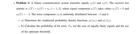 Solved Problem 3 A Binary Communication System Transmits