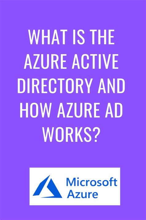 What Is The Azure Active Directory And How Azure AD Works Active Directory Azure Ads