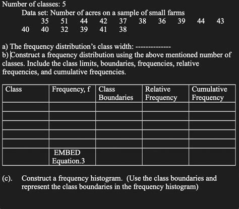 Solved Number Of Classes 5 Data Set Number Of Acres On A