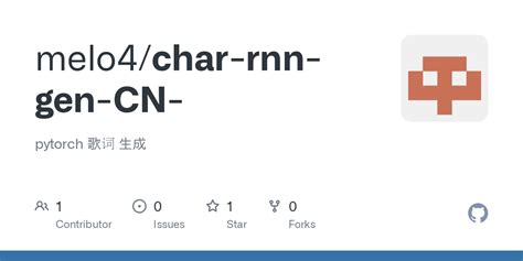 GitHub melo4 char rnn gen CN pytorch 歌词 生成