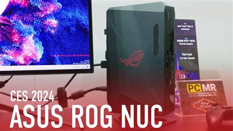 Ces Hands On Asus Rog Nuc Resurrects The Mighty Mini Pc For Gaming