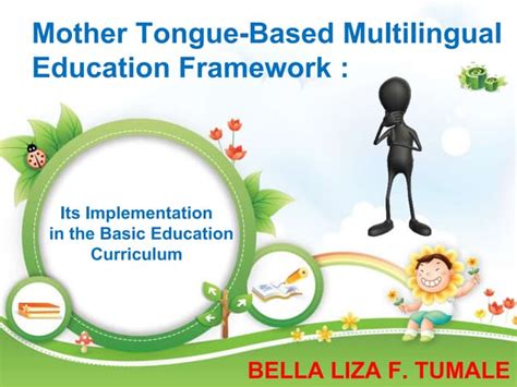 mother tongue based multilingual education framework pptx education