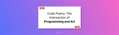 code poetry where art and programming unite for elegance