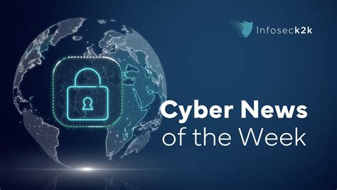 Infosec K2k Cyber News Of The Week Friday 7th June