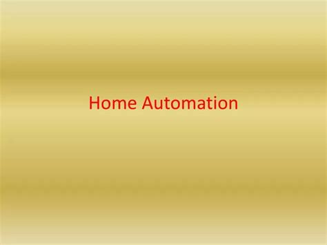 PPT Home Automation PowerPoint Presentation Free Download ID 2763069