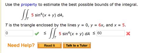 solved use the property to estimate the best possible bounds