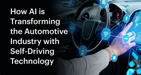 How Ai Is Transforming The Automotive Industry With Self Driving Technology London Daily News