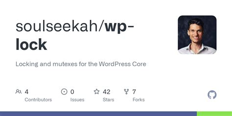 Github Soulseekahwp Lock Locking And Mutexes For The Wordpress Core