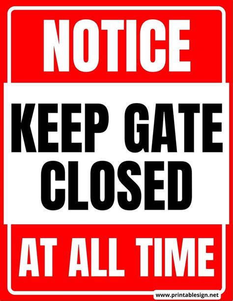 Notice Keep Gate Closed Sign Free Download