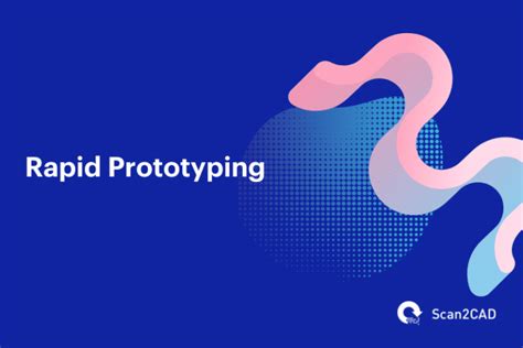 Rapid Prototyping From Concept To Physical Product