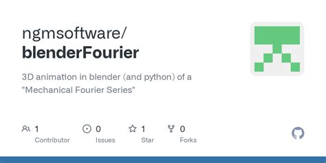github ngmsoftware blenderfourier 3d animation in blender and