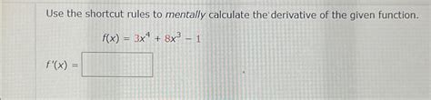 Solved Use The Shortcut Rules To Mentally Calculate The