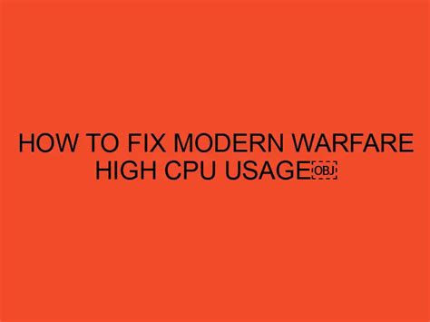 How To Fix Modern Warfare High CPU Usage DesktopEdge