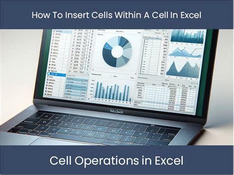 Excel Tutorial How To Insert Cells Within A Cell In Excel Excel
