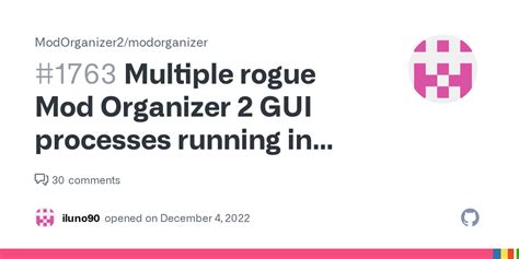 Multiple Rogue Mod Organizer 2 GUI Processes Running In Background