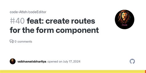 Feat Create Routes For The Form Component Issue 40 Code Atish