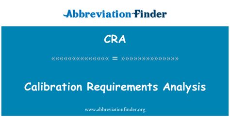 CRA Stands For Calibration Requirements Analysis Abbreviation Finder