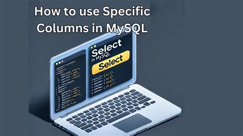 How To Select Specific Columns And Limit Rows In Sql Mysql Tutorial Youtube