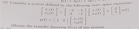 Solved 2 ﻿consider A System Defined By The Following State