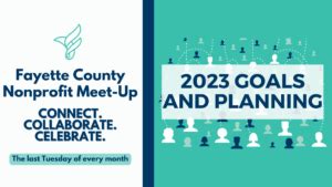 January 2023 Nonprofit Meetup Notes Fayette Community Foundation
