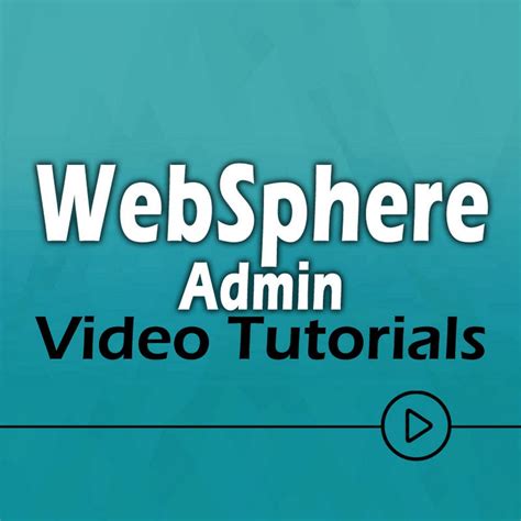 Websphere Admin Video Tutorials Youtube Websphere Admin Video Tutorials Youtube
