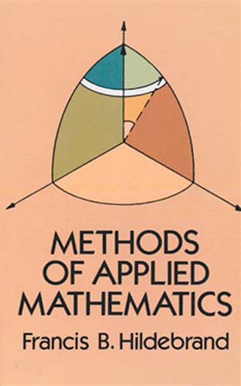 Read Methods Of Applied Mathematics Online By Francis B Hildebrand Books