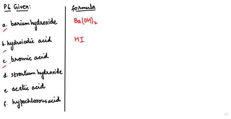 Solved Write Formulas For Each Of The Following Acids And Bases A Barium Hydroxide B