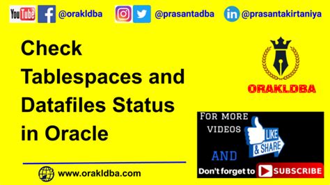 Tablespaces And Datafiles Status In Oracle Orakldba Oracle Tutorial Oracle