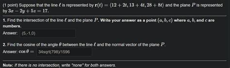 Solved 1 Point Suppose That The Line L Is Represented By Chegg Com