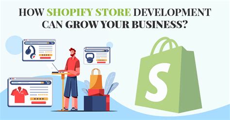 How Shopify Store Development Can Grow Your Business